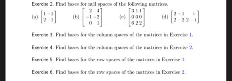 Solved Exercise 2 ﻿find Bases For Null Spaces Of The