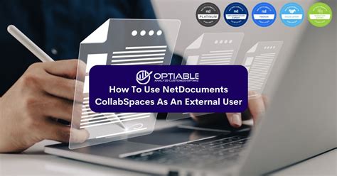 How To Use Netdocuments Collabspaces As An External User Optiable