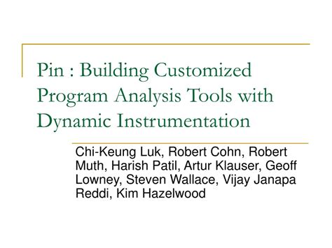 Ppt Pin Building Customized Program Analysis Tools With Dynamic