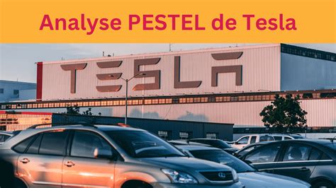 Analyse Pestel Tesla Diagnostic Externe De Tesla