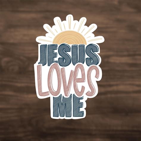 Jesus Loves Me Sticker Christian Sticker Waterproof Vinyl Sticker