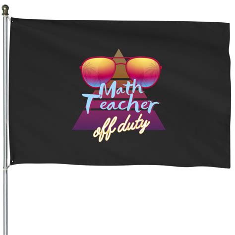 Math Teacher Off Duty Sunglasses Palm Retro 80s House Flags Sold By