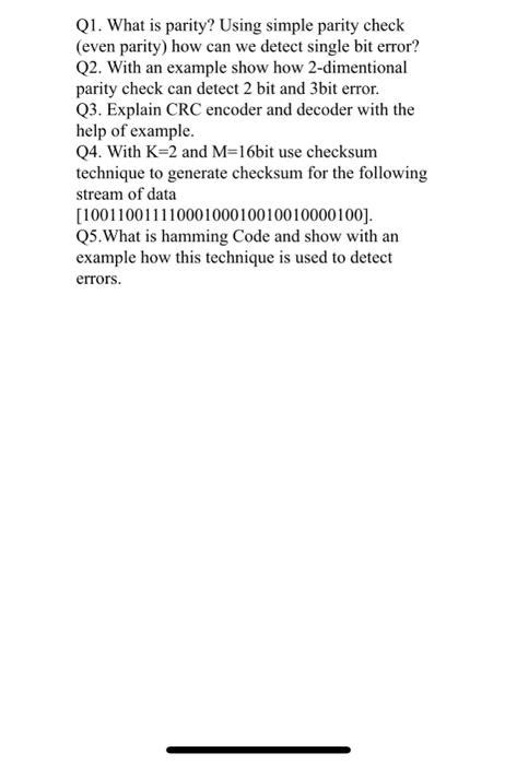 solved q1 what is parity using simple parity check even