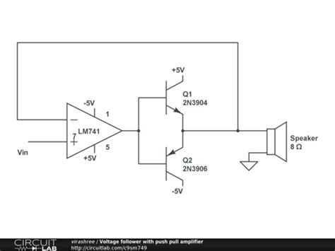 Voltage Follower With Push Pull Amplifier Circuitlab