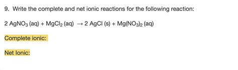 Solved Write The Complete And Net Ionic Reactions For The Chegg