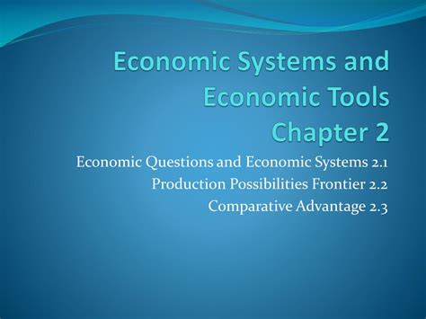 PPT Economic Systems And Economic Tools Chapter PowerPoint Presentation ID