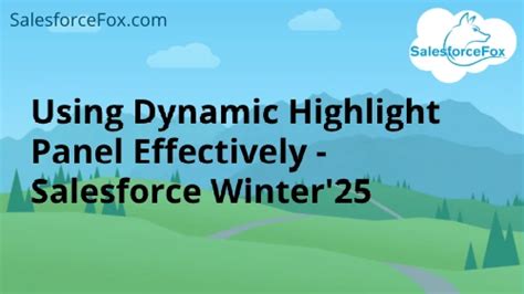 Using Dynamic Highlight Panel In Salesforce Salesforcefox
