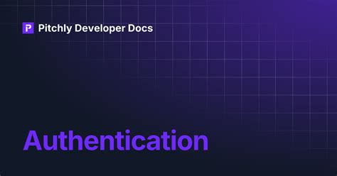 Authentication Pitchly Developer Docs