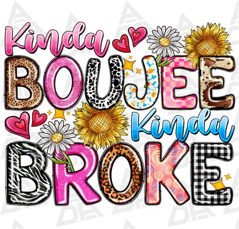 Kinda Boujee Kinda Broke Png Sublimation Design Download Western Png Design Western Boujee