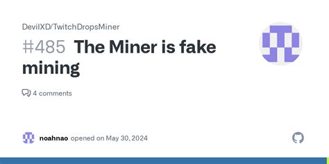 The Miner Is Fake Mining · Issue 485 · Devilxdtwitchdropsminer · Github