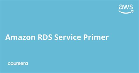 Amazon RDS Primer Coursera