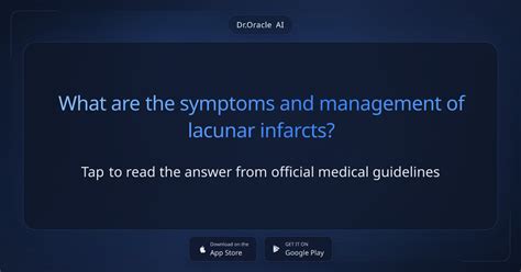 What Are The Symptoms And Management Of Lacunar Infarcts