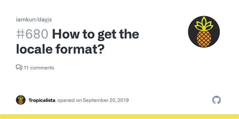 How To Get The Locale Format Issue 680 Iamkun Dayjs GitHub