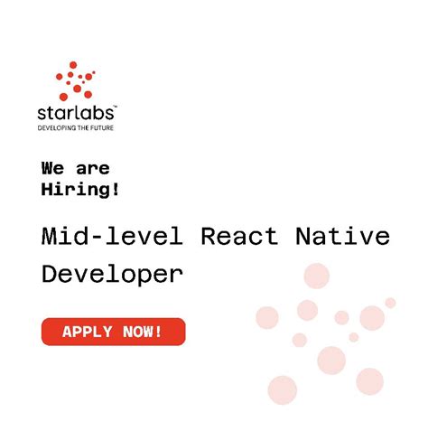 Starlabs On Linkedin Developthefuture Starlabs Hiring Nativereact