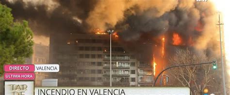 Tardear Conmociona Retransmitiendo El Incendio Que Devora Un Edificio