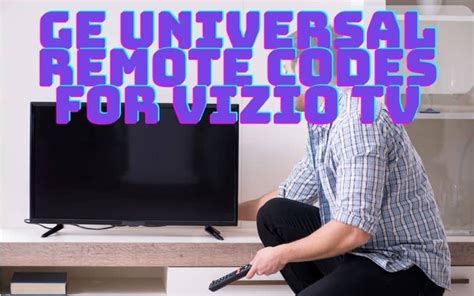 GE Universal Remote Codes For Vizio TV Easy Programming Guide 2024