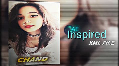 Chand Edit Alight Motion XML Preset Badass Edit XML Ae Inspired Edit Alight Motion