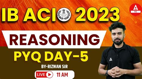 Ib Acio 2023 Reasoning Classes Ib Acio Previous Year Question Day 5 By Rizwan Sir Youtube