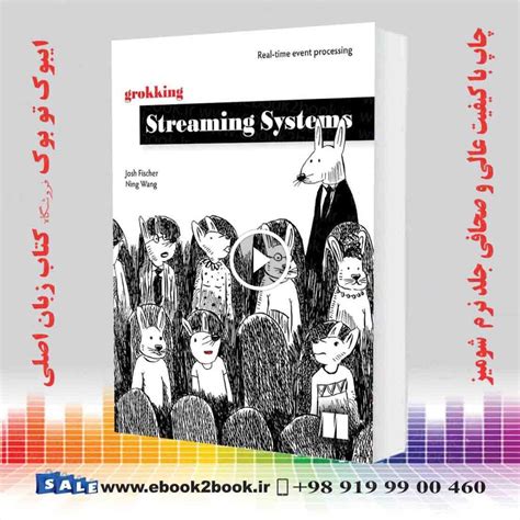 Grokking Streaming Systems Real Time Event Processing فروشگاه کتاب ایبوک تو بوک