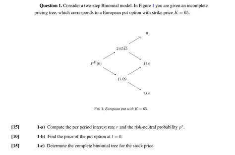 question 1 ﻿consider a two step binomial model in