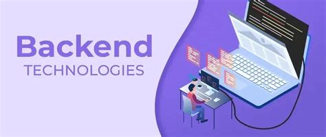 Navigating Backend Technologies