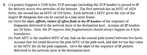 Solved 3 14 Points Suppose A 2500 Bytes Tcp Message