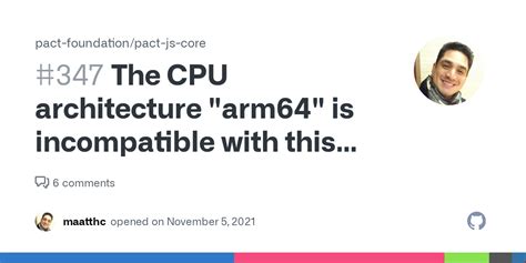 the cpu architecture arm64 is incompatible with this module · issue 347 · pact foundation