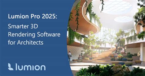 Lumion Pro 2025 Smarter 3d Rendering Software For Architects