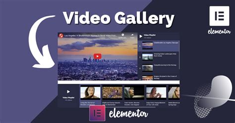 Video Gallery Official Elementor Addons Plugins And Widgets