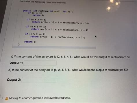 Solved Consider The Following Recursive Method Public Int