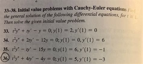 Solved 3338 Initial Value Problems With Cauchy Euler
