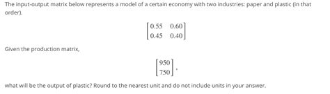 solved the input output matrix below represents a model of a