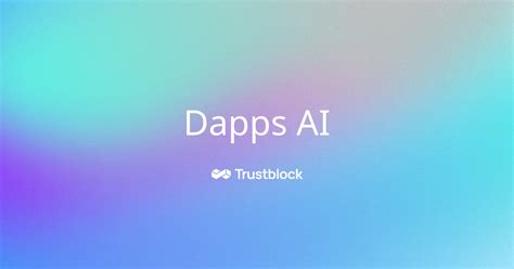 Dapps Ai Security Status Trustblock