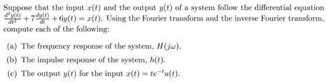 Solved Suppose That The Input X T And The Output Y T Of A Chegg Com