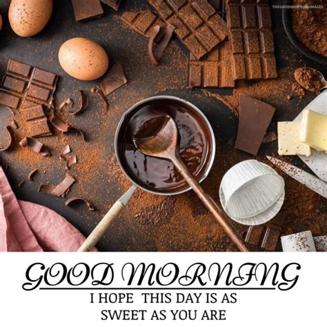40 Good Morning Chocolate Images Good Morning Pictures
