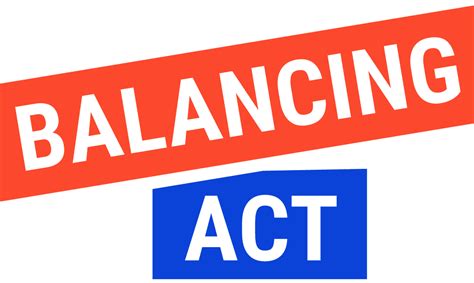 Balancing Act Balancing Act