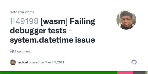 [wasm] failing debugger tests system datetime issue · issue 49198