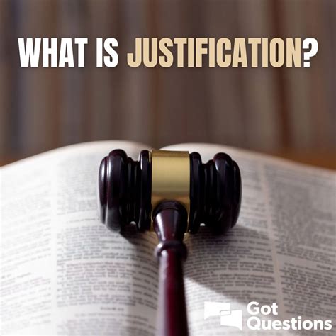 what is justification what does it mean to be justified