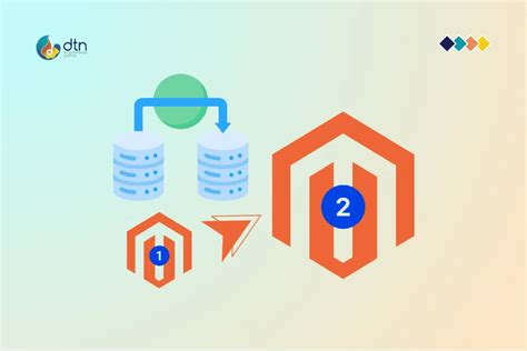 Benefits Of Migrating From Magento 1 To Magentoadobe Commerce 2 Dtn