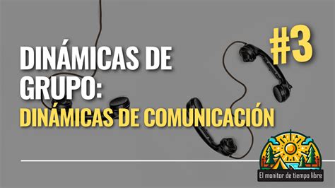 Dinámicas De Presentación 120 Dinámicas Por Edades