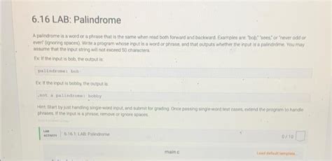 Solved LAB Palindrome A Palindrome Is A Word Or A Chegg