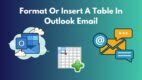 Format Or Insert A Table In Outlook Email Easy Ways