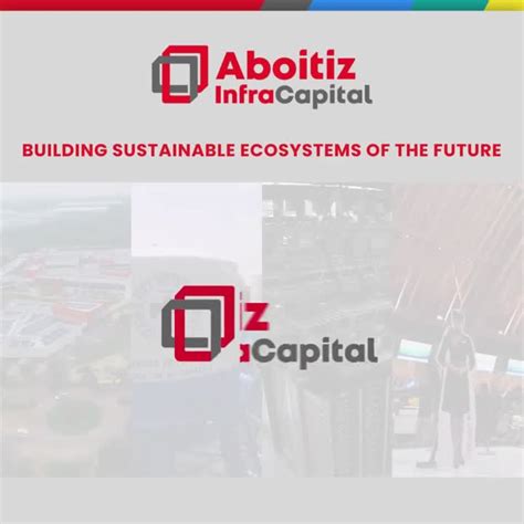Aboitiz Infracapital On Linkedin Building Ecosystems Of The Future