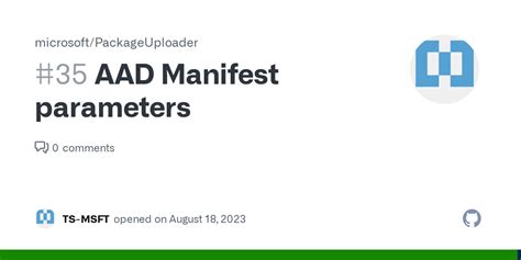Aad Manifest Parameters · Issue 35 · Microsoftpackageuploader · Github