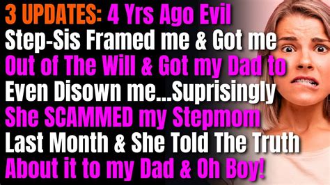 3 Updates 4 Yrs Ago Evil Stepsis Framed Me And Got Me Out Of The Will