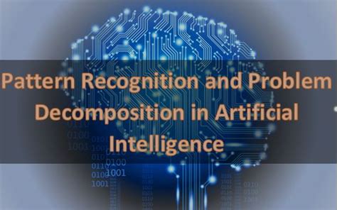 Pattern Recognition And Problem Decomposition In Artificial Intelligence Megacoms Networks