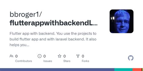 GitHub Bbroger FlutterappwithbackendLARAVEL Flutter App With Backend You Use The Projects