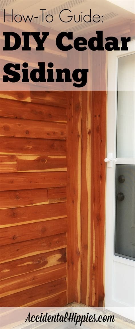 DIY Cedar Siding For CHEAP Accidental Hippies