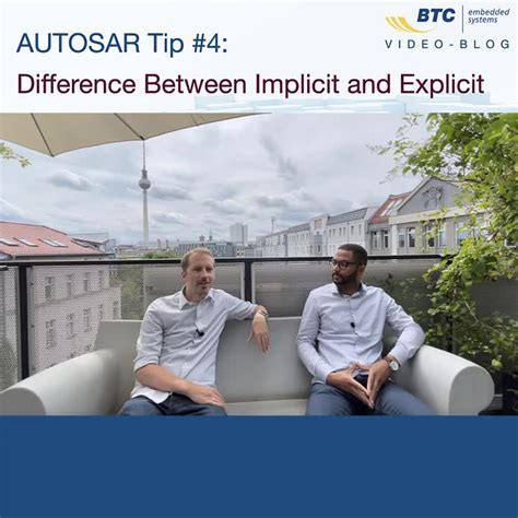 Btc Embedded Systems On Linkedin Autosar Tip 4 Difference Between Implicit And Explicit