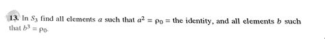 Solved 13 In S3 Find All Elements A Such That A2ρ0 The